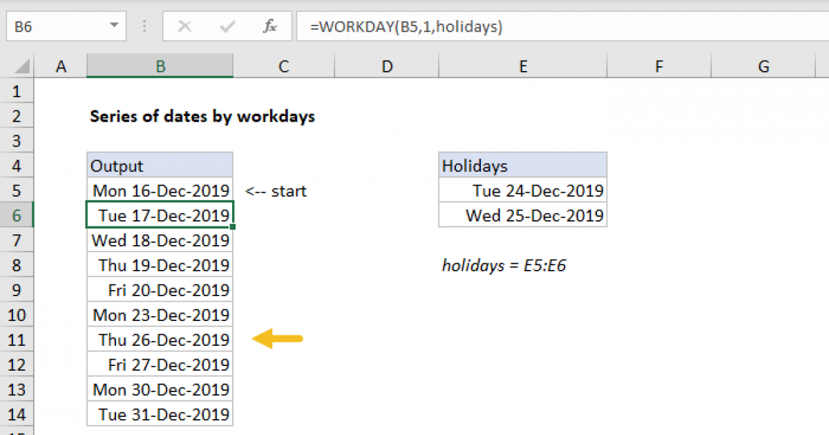Series Of Dates By Workdays Excel Formula Exceljet